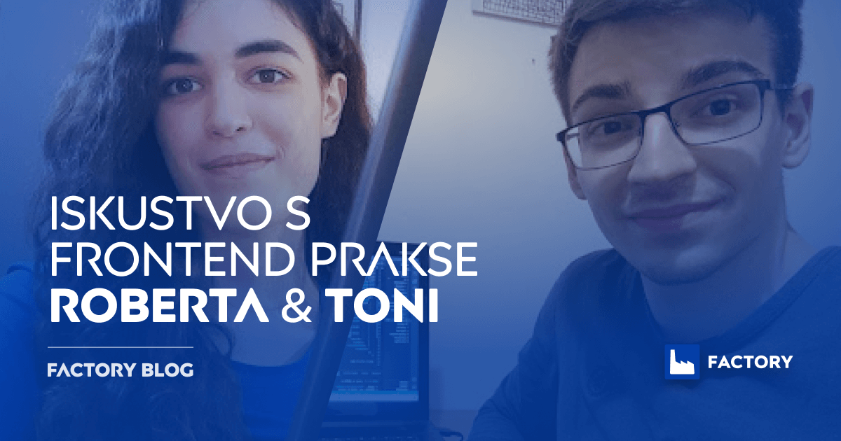 Iskustva s Frontend Development prakse: Roberta i Toni